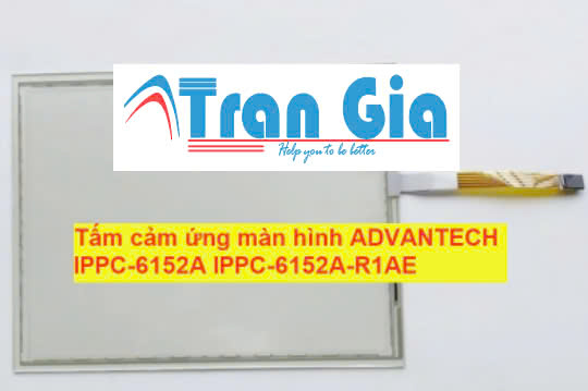 Tấm cảm ứng màn hình ADVANTECH IPPC-6152A IPPC-6152A-R1AE