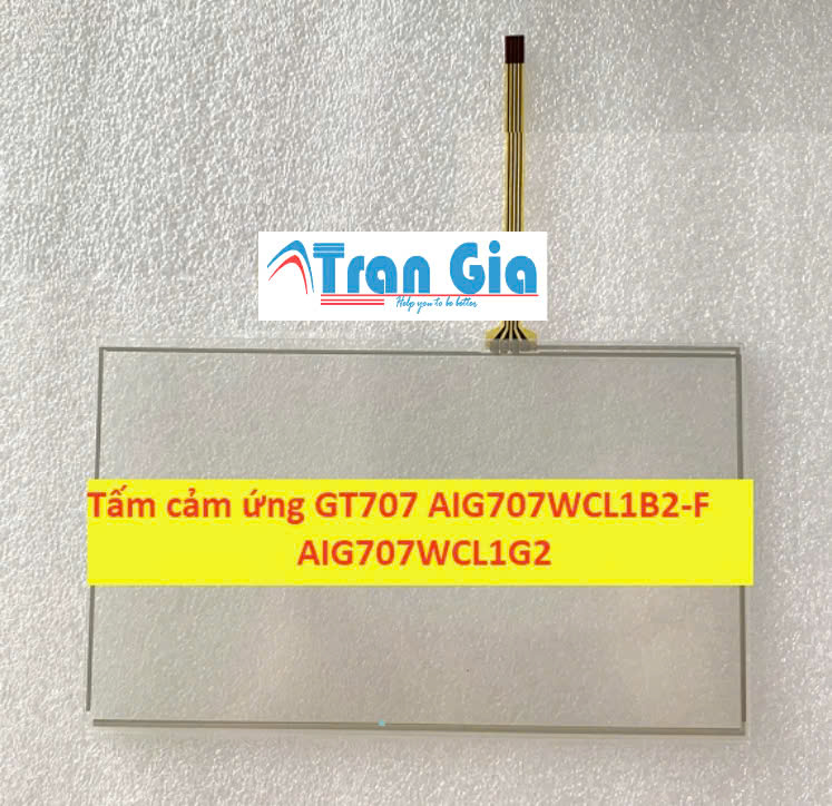 Tấm cảm ứng màn hình Panasonic GT707 AIG707WCL1B2-F AIG707WCL1G2